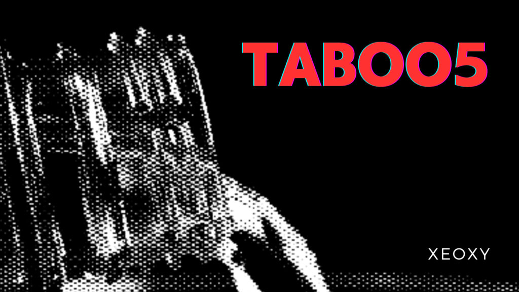 【体験談】XEOXY「TABOO5」は予想を超えてきた（ネタバレなし）
